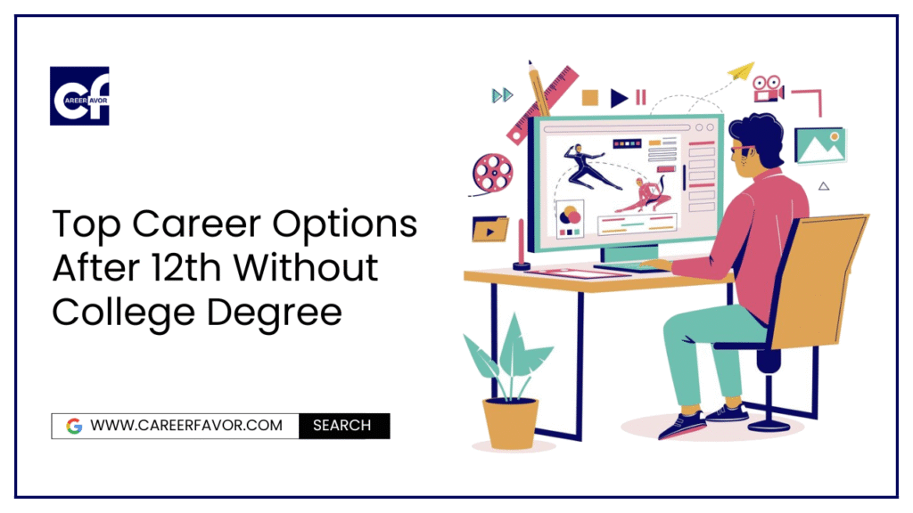 Top 10 Career Options After 12th [2025] Read This First!
