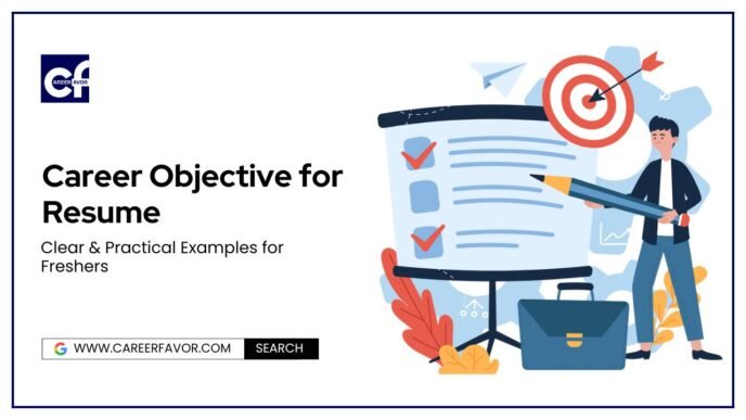 Career Objective for Fresher: Short, Simple, & Effective Examples
